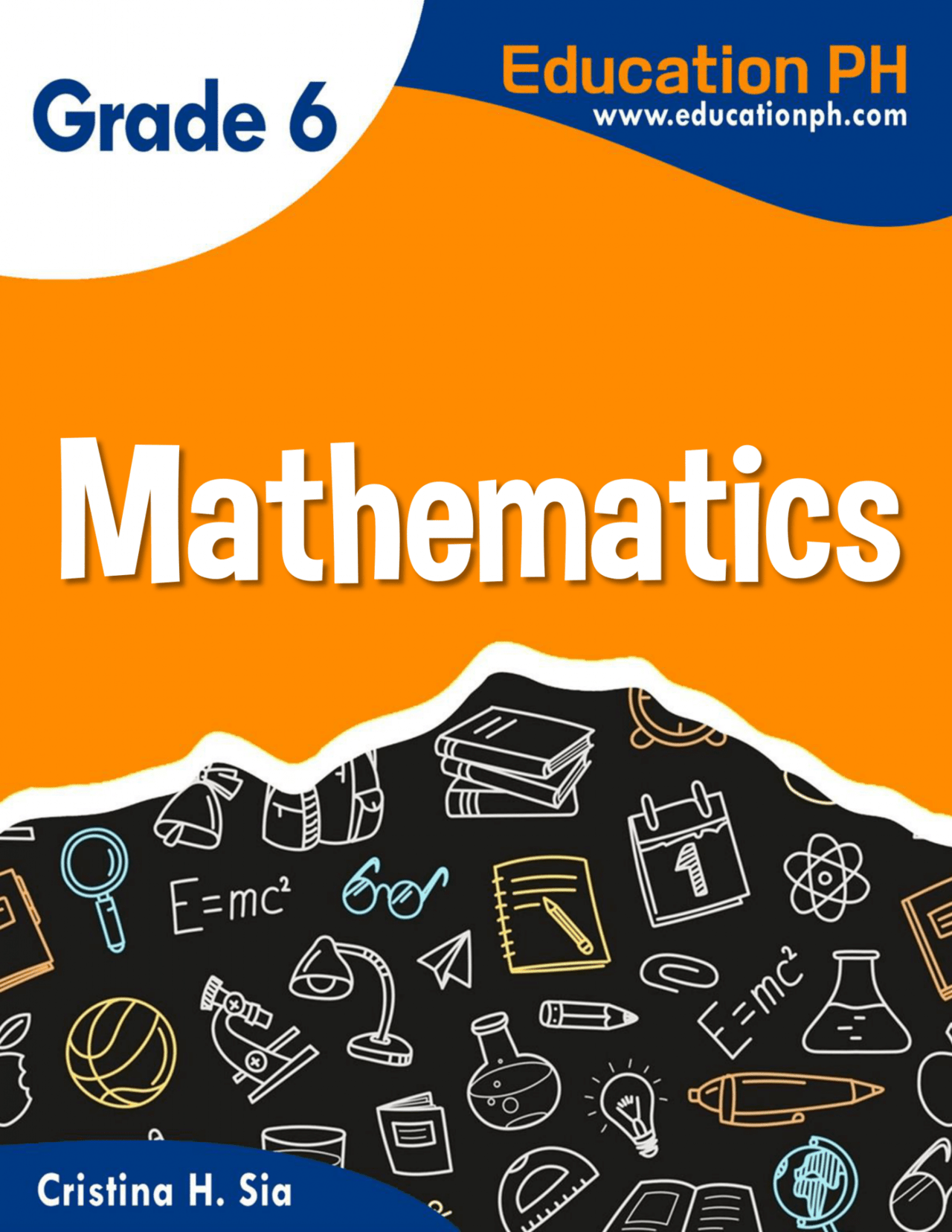 Grade 6 Mathematics Workbook Education PH Grade 6 Mathematics Workbook Education PH